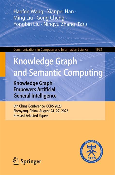 Knowledge Graph And Semantic Computing Knowledge Graph Empowers Artificial General Intelligence