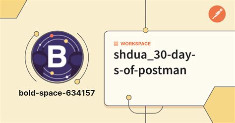 Shdua30 Days Of Postman Postman Api Network