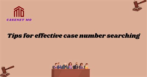 Tips For Effective Case Number Searching Mo Case Net