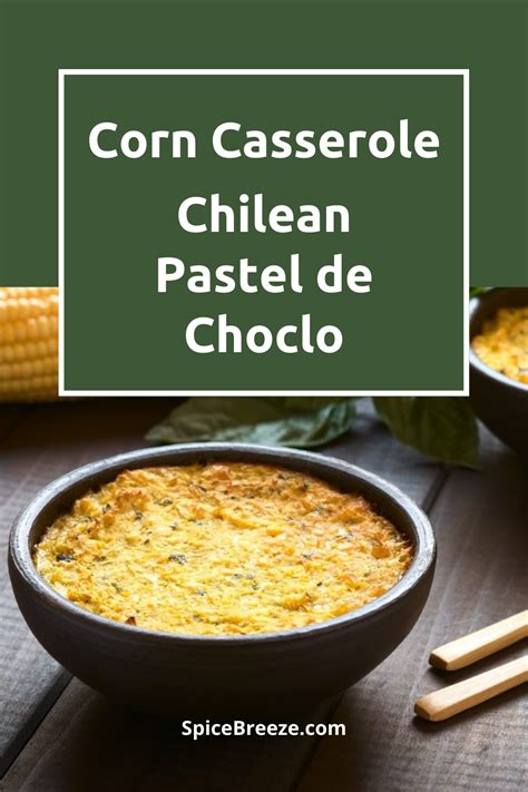 Chilean Pastel De Choclo Recipe At Kimberly Mayer Blog