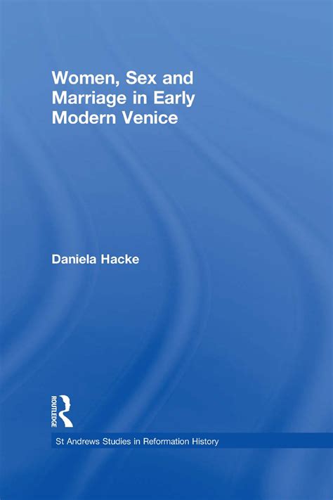 Previewpdf Women Sex And Marriage In Early Modern Venice Women Sex And