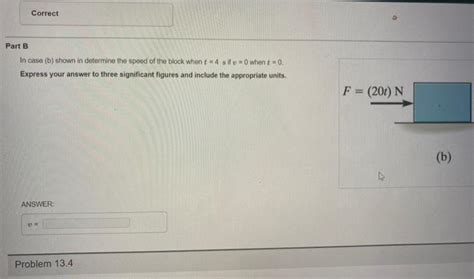 Solved In Case B Shown In Determine The Speed Of The Block Chegg Com