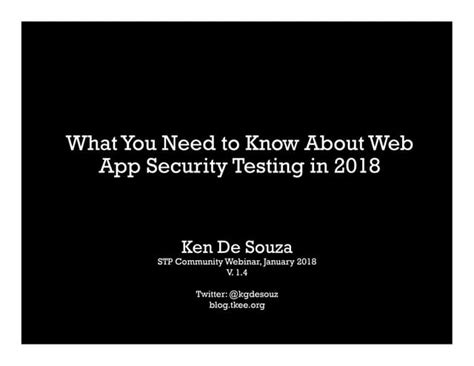 What You Need To Know About Web App Security Testing In 2018 Ppt
