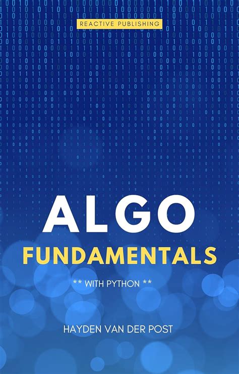 Algo Fundamentals With Python A Comprehensive Guide For 2024 4 Van