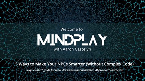 5 ways to make your npcs smarter without complex code