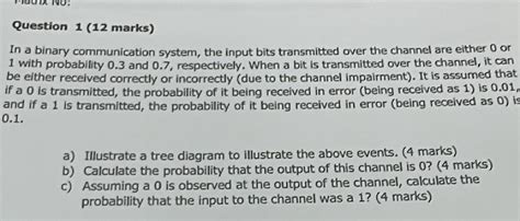 Question Marks In A Binary Communication StudyX