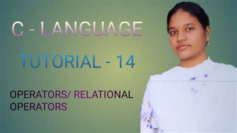C Language Tutorial 14 Operators Relational Operators 👍 Youtube
