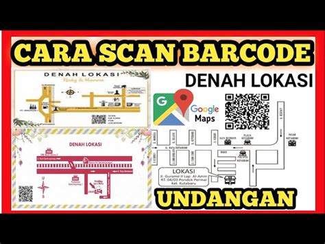 Cara Scan Barcode Maps Di Undangan Penggambar