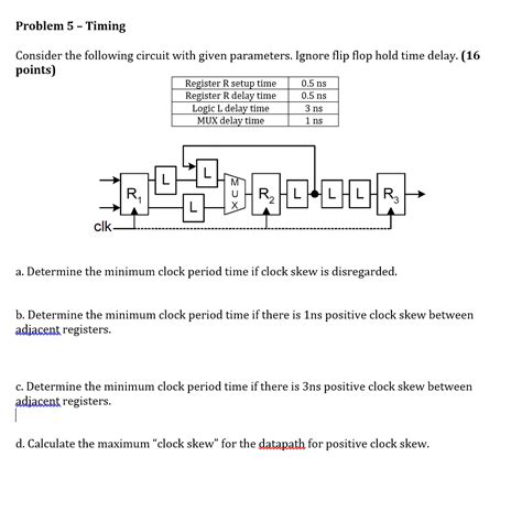 Solved Problem 5 Timing Consider The Following Circuit