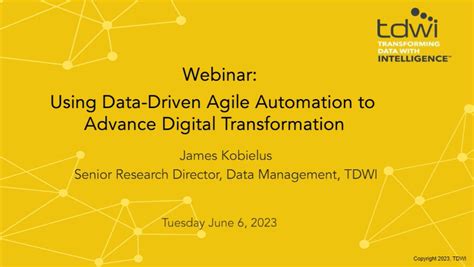 Using Data Driven Agile Automation To Advance Digital Transformation Precisely