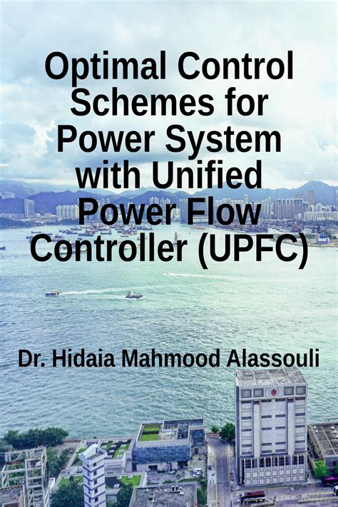 optimal control schemes for power system with unified power flow