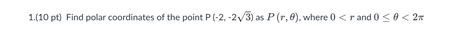 solved find polar coordinates of the point p 2