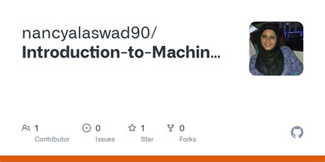 GitHub Nancyalaswad Introduction To Machine Learning With TensorFlow