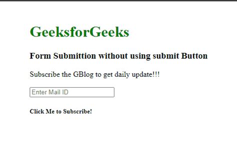 How To Submit A Form Without Using Submit Button Using Php Geeksforgeeks
