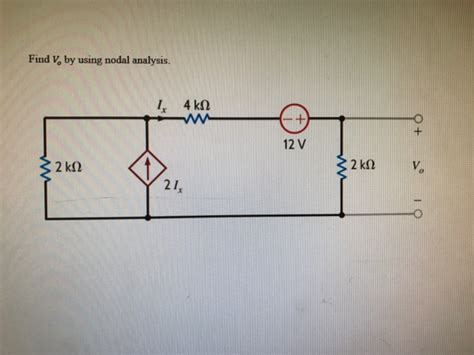 Solved Find Vo By Using Nodal Analysis 12 V 2 I Chegg Com