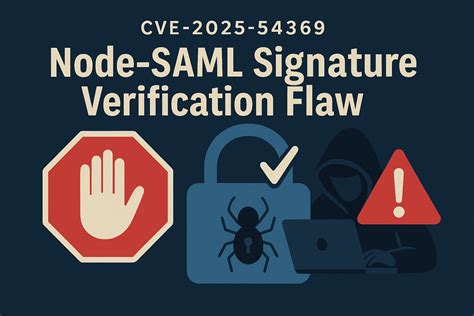Critical Node Saml Flaw Cve 2025 54369 Exposes Saml 20 To