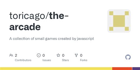 Github Toricago The Arcade A Collection Of Small Games Created By Javascript