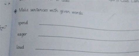 Make Sentences With Given Words Spend Eager StudyX