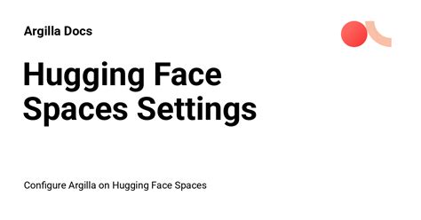 Hugging Face Spaces Settings Argilla Docs