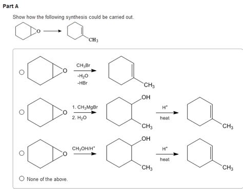 Solved Show How The Following Synthesis Could Be Carried