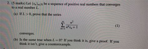 solved let xn n∈n be a sequence of positive real numbers