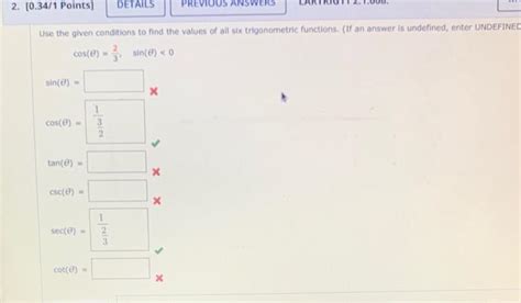 Solved Use The Given Conditions To Find The Values Of All