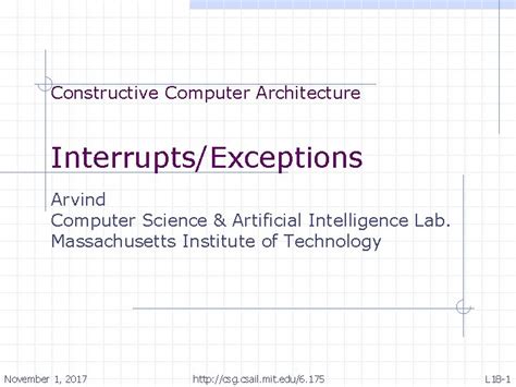 Constructive Computer Architecture Interruptsexceptions Arvind Computer Science Artificial