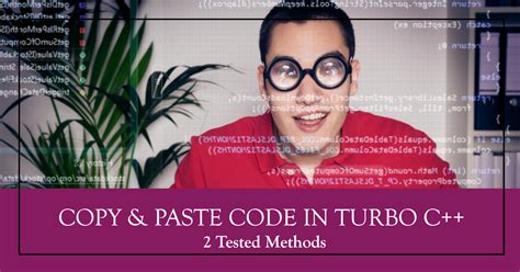 How To Copy And Paste Code In Turbo C 2 Tested Solutions
