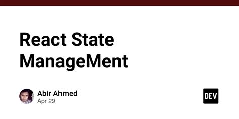 React State Management Dev Community