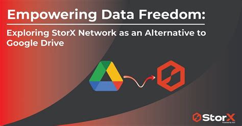 empowering data freedom exploring storx network as an alternative to