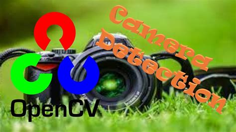 OpenCV Camera Detection YouTube