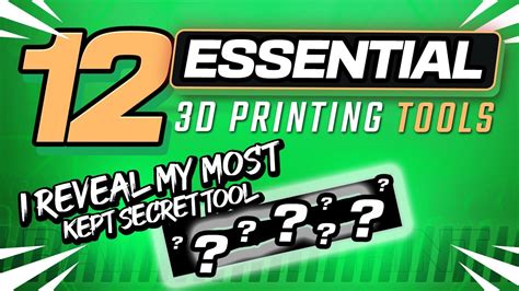 The Ultimate Toolkit 12 Essential Tools For 3d Printing Youtube