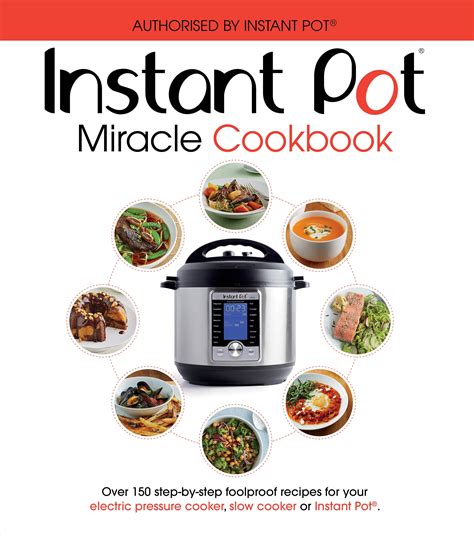 The Instant Pot Miracle Cookbook By No Author Penguin Books Australia