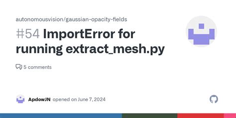 ImportError For Running Extract Mesh Py Issue 54 Autonomousvision