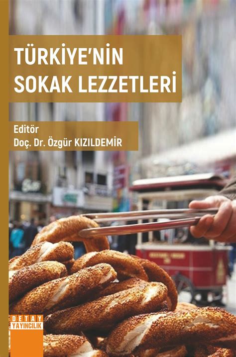 TÜrkİyenİn Sokak Lezzetlerİ