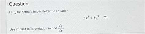 Solved Questionlet Y ﻿be Defined Implicitly By The