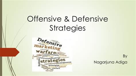 Offensive And Defensive Strategies Pptx