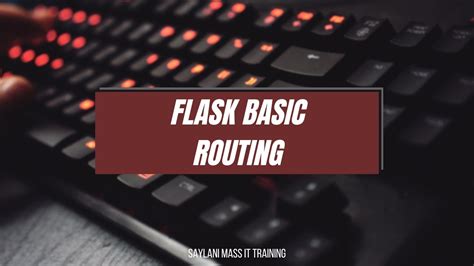 Master Basic Routing In Flask Step By Step Guide For Beginners Youtube
