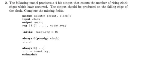 Solved The Following Model Produces A 4 Bit Output That Chegg Com