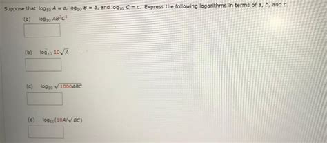 Suppose That Log10A A Log10B B And Log10C C Express Chegg Com