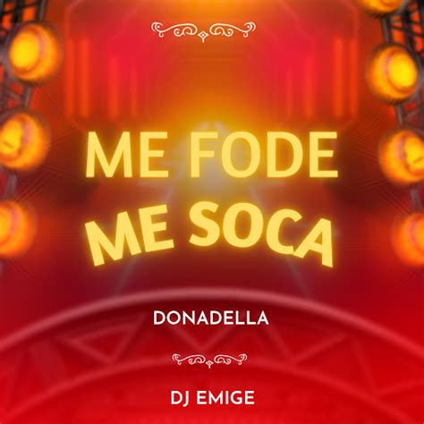 Me Fode Me Soca Youtube Music