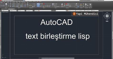 Autocad Text Birleştirme Lisp