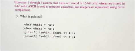 Solved Exercises Through Assume That Ints Are Stored In Chegg