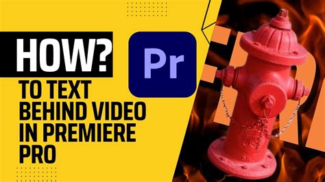 How To Text Behind Video In Premiere Pro YouTube