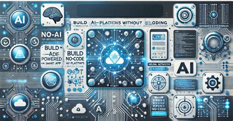 Top 5 No Code Ai Platforms For Smart App Development 2025