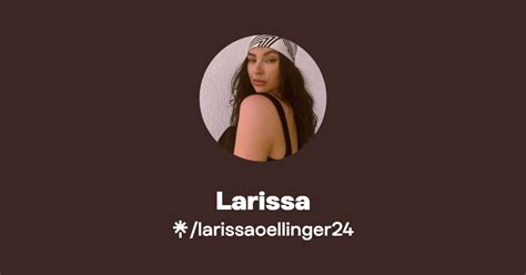 Larissa Find Larissa Onlyfans Linktree