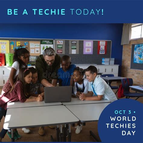 Composition Of Be A Techie Today And World Techies Day Text Over