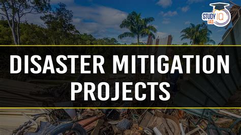 Disaster Mitigation Projects In India