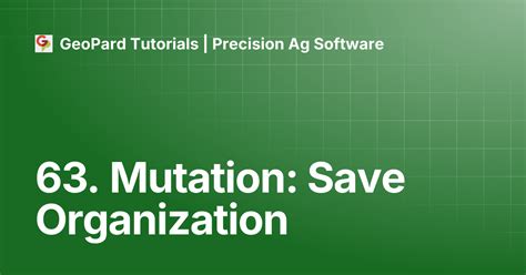 63 mutation save organization geopard tutorials precision ag software