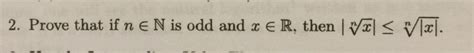solved prove that if n elementof n is odd and x elementof r